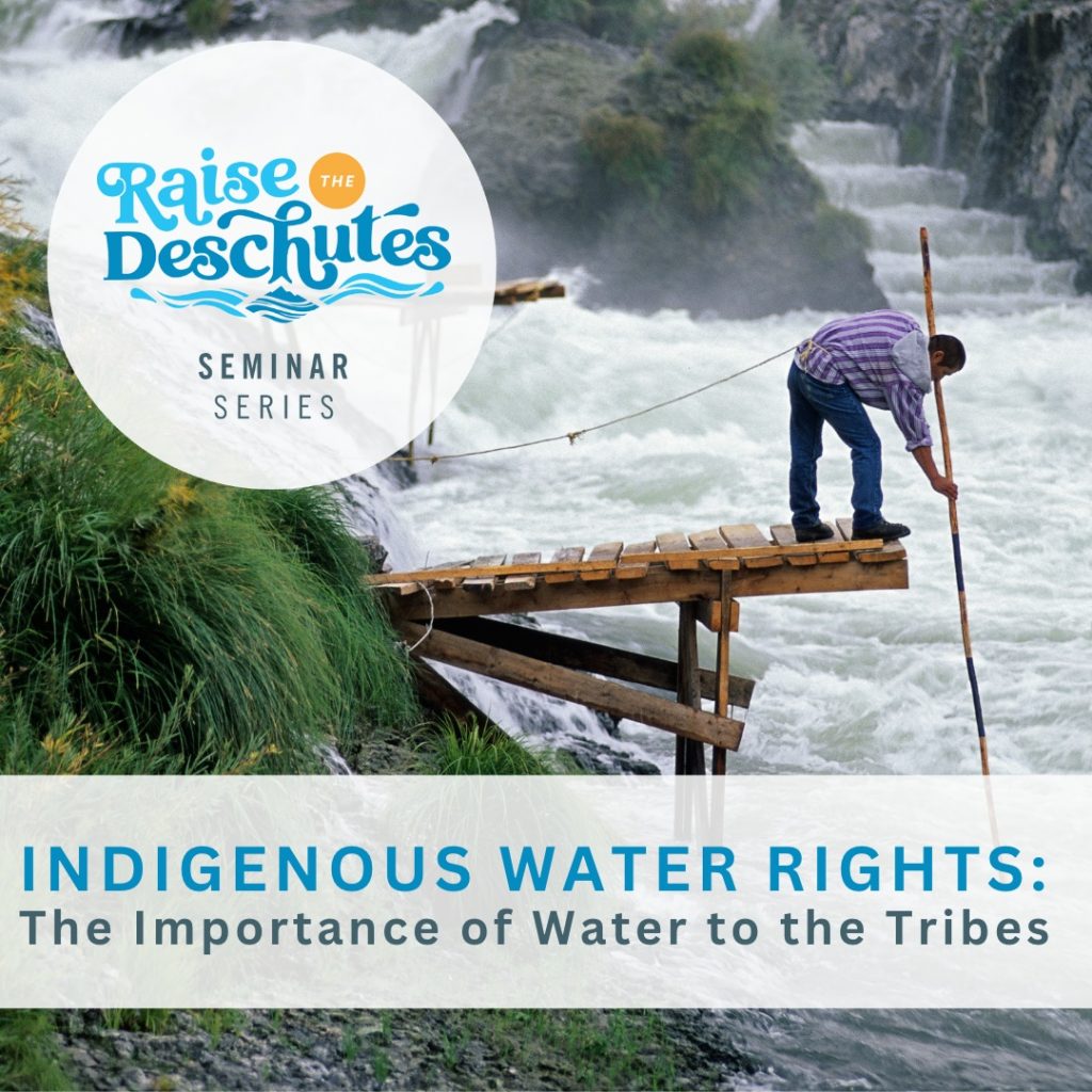 Indigenous Water Rights: The Importance of Water to the Confederated ...